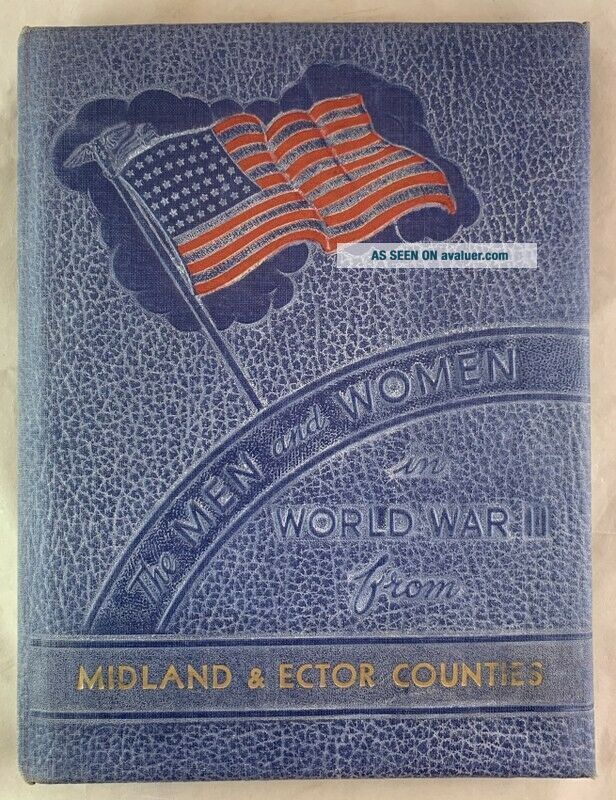 Men And Women In World War II Midland Ector County Texas Odessa Midland ...