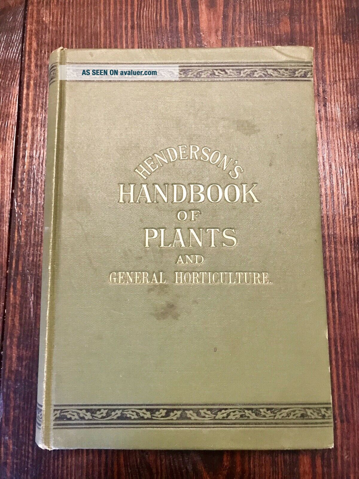 Henderson ' S Handbook Of Plants And General Horticulture, 2nd Ed, 1910 ...