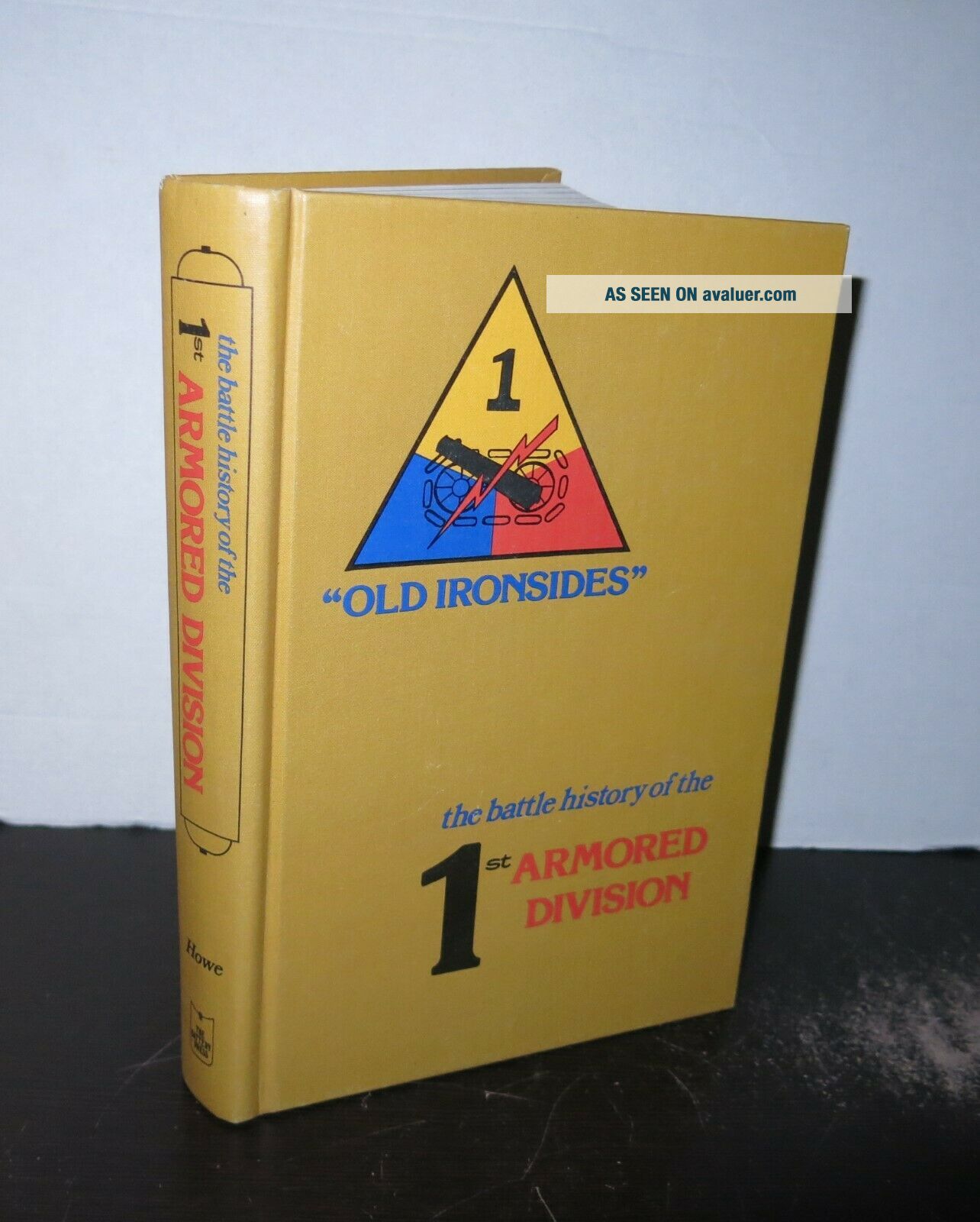 Old Ironsides The History Of The 1st Armored Division 1979 Illustrated ...