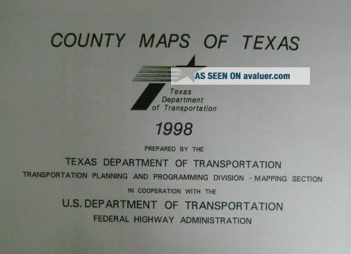Texas Department Of Transportation, County Maps Of Texas Atlas 1998 500 ...