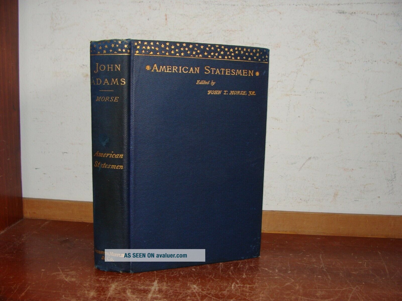 Old LIFE OF JOHN ADAMS Book 1899 CONTINENTAL CONGRESS REVOLUTION ...
