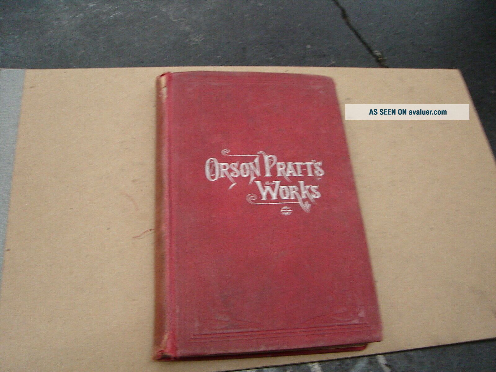 Orson Pratt ' S A Series Of Pamplets Of The Gospel By The Late Orson ...
