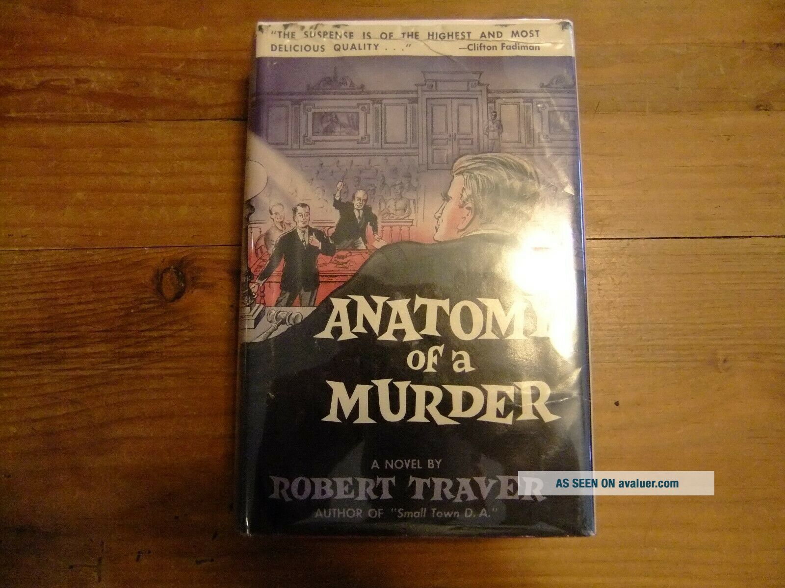 Anatomy Of A Murder By Robert Traver 1st Edition | #7689742