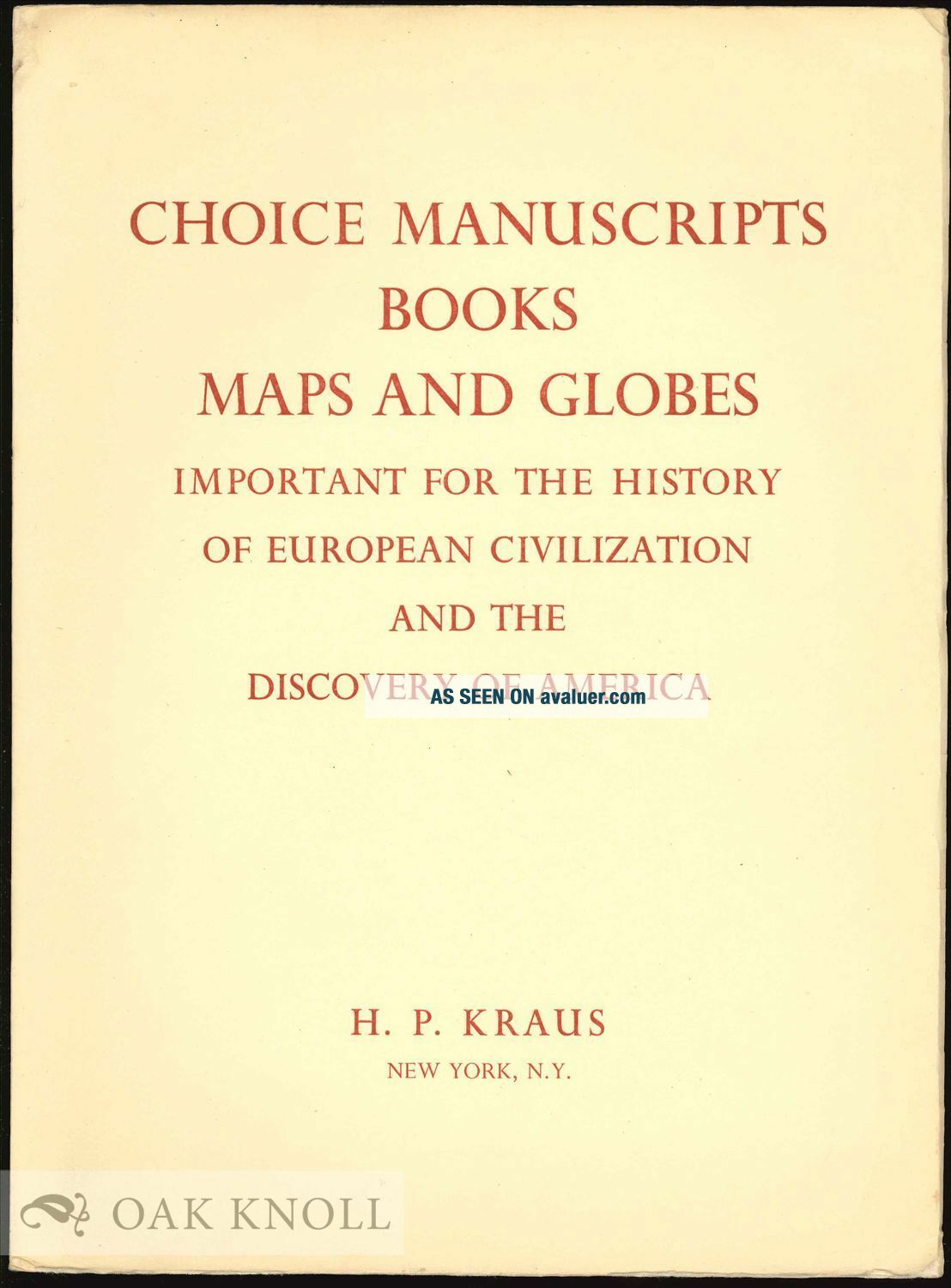56 / CHOICE MANUSCRIPTS BOOKS MAPS AND GLOBES IMPORTANT FOR THE HISTORY ...