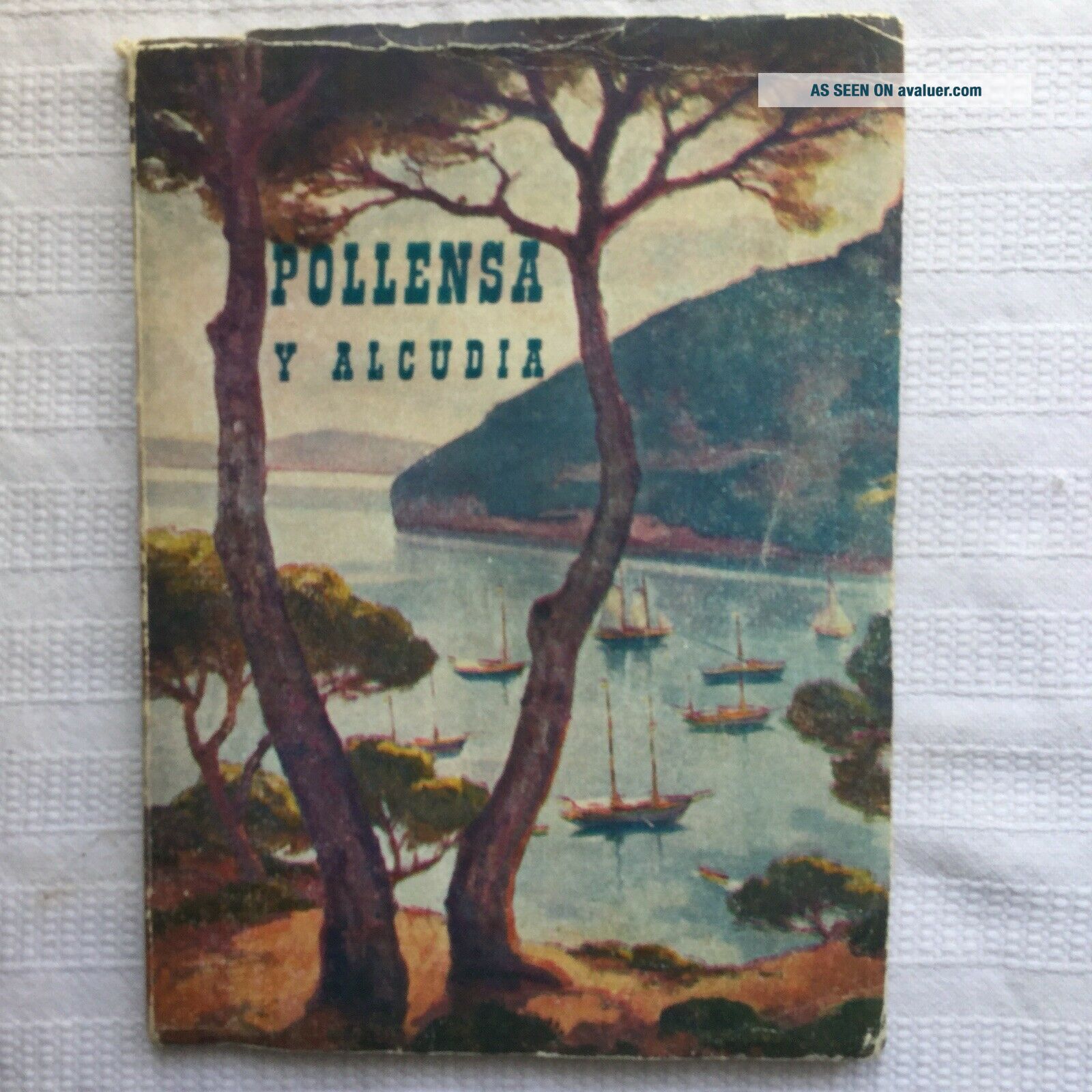 Pollenca/Pollensa Y Alcudia Majorca Vintage PB Guide Miguel Bota Totxo ...