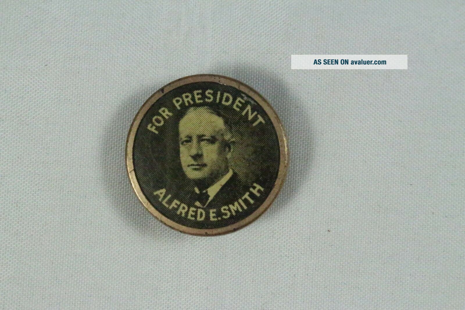 Vintage Alfred E. Smith For President Presidential Campain Button ...
